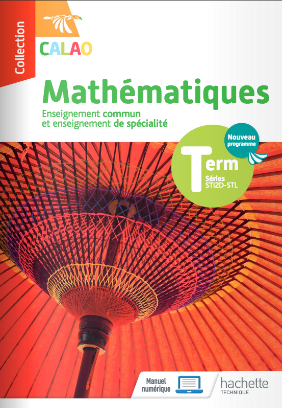 Hachette Tle Maths T STI2D STL - Les Éditeurs d’Éducation