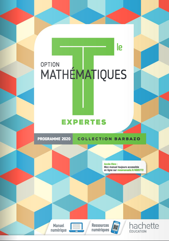 Hachette Tle Maths expertes - Les Éditeurs d’Éducation